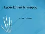 PPT - UPPER EXTREMITY OVERLAYS PowerPoint Presentation, free download ...