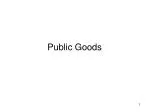 PPT - Chapter 4 - Public Goods PowerPoint Presentation, free download ...