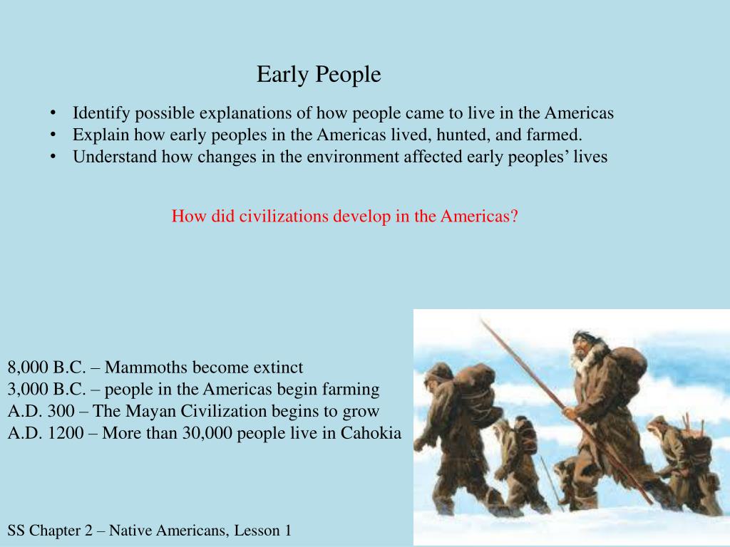 PPT - SS Chapter 2 – Native Americans, Lesson 1 PowerPoint Presentation ...