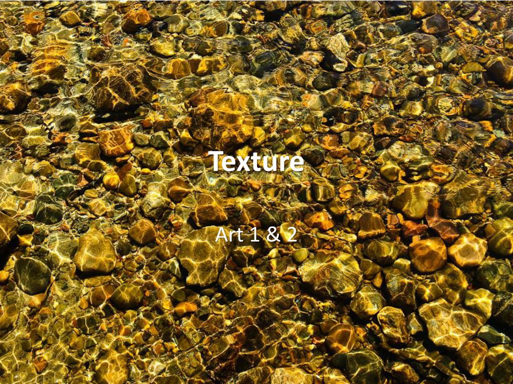 PPT - Texture PowerPoint Presentation, free download - ID:2691301