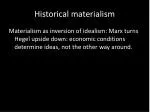 PPT - Karl Marx - Historical Materialism PowerPoint Presentation, free ...