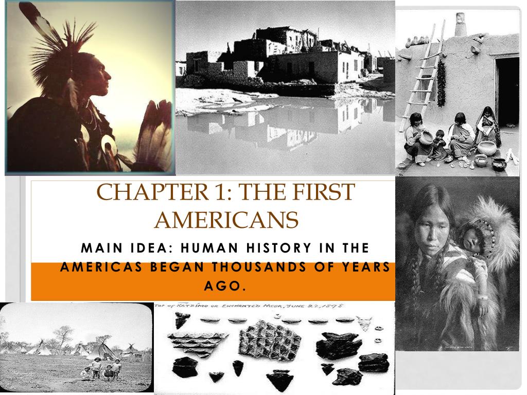 PPT - Chapter 1: the First Americans PowerPoint Presentation, free ...