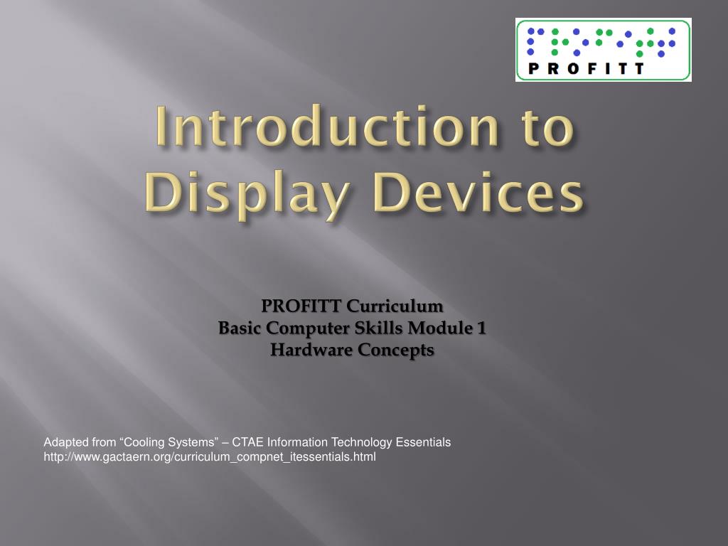 PPT - Introduction to Display Devices PowerPoint Presentation, free ...