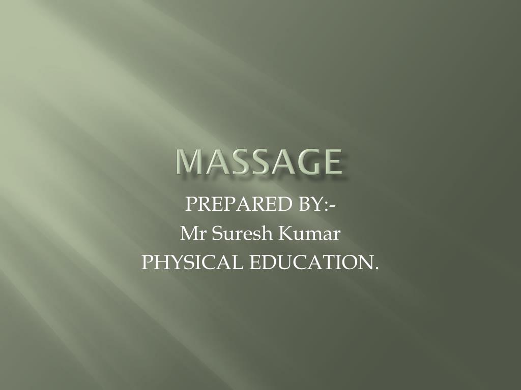 PPT - MASSAGE PowerPoint Presentation, free download - ID:2692242