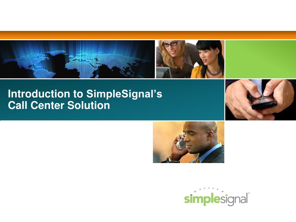 PPT - Introduction to SimpleSignal’s Call Center Solution PowerPoint ...