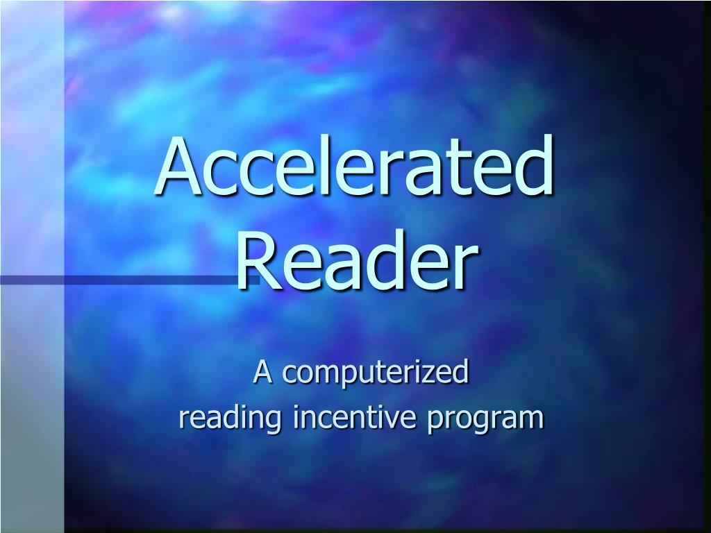 PPT - Accelerated Reader PowerPoint Presentation, free download - ID:2694581