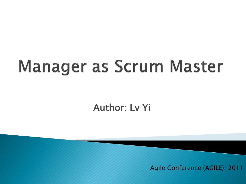 PPT - Manager as Scrum Master PowerPoint Presentation, free download ...