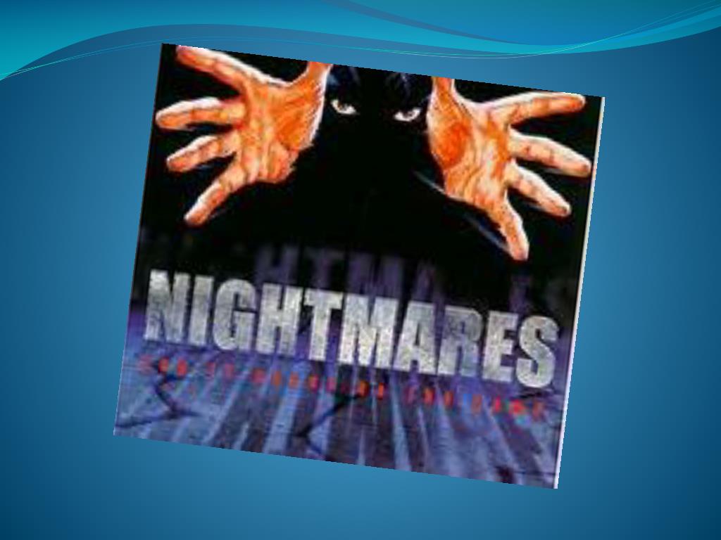 PPT - Nightmares PowerPoint Presentation, free download - ID:2694824