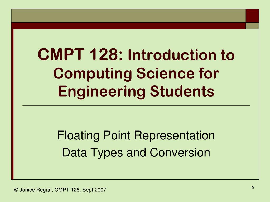 PPT - CMPT 128: Introduction to Computing Science for Engineering ...