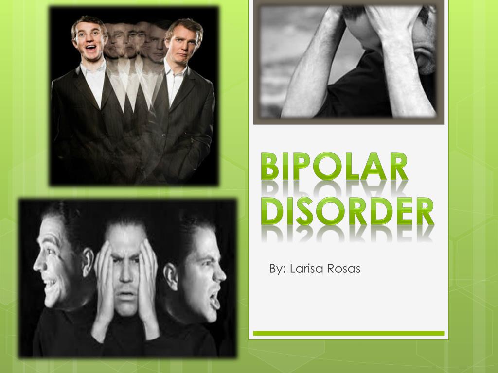 PPT - Bipolar Disorder PowerPoint Presentation, free download - ID:2695331