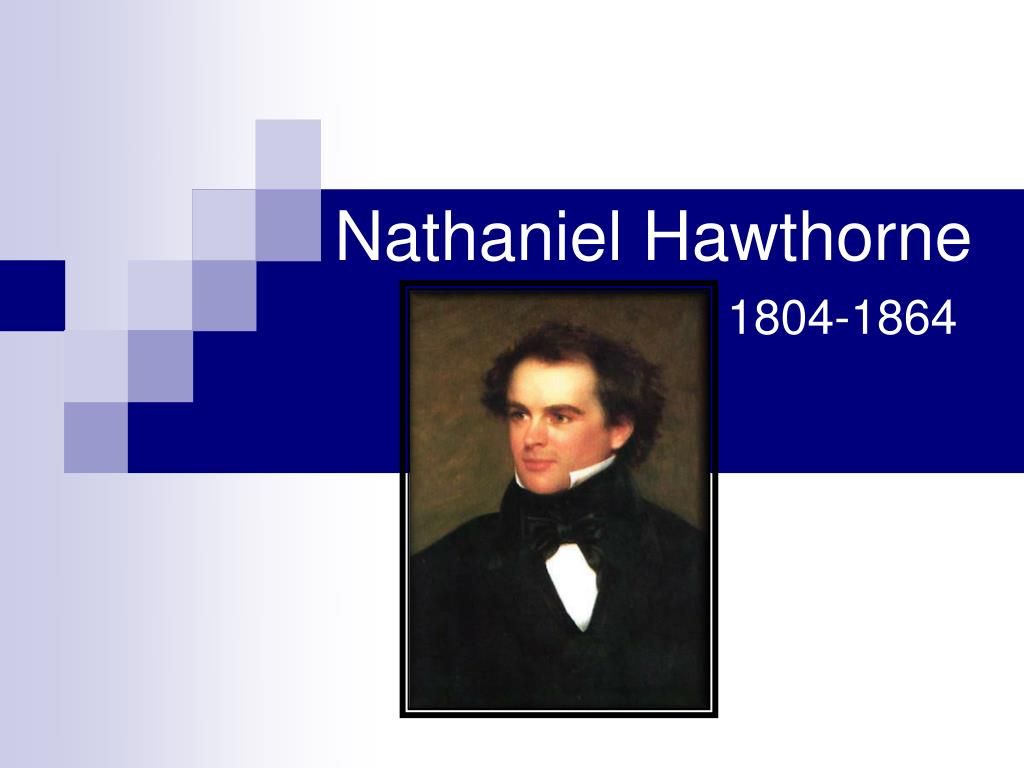 PPT - Nathaniel Hawthorne PowerPoint Presentation, free download - ID ...