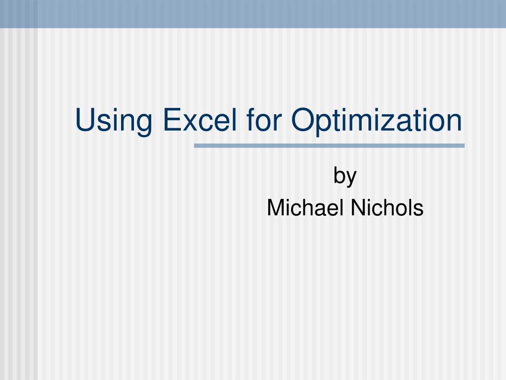 PPT - Using Excel for Optimization PowerPoint Presentation, free ...