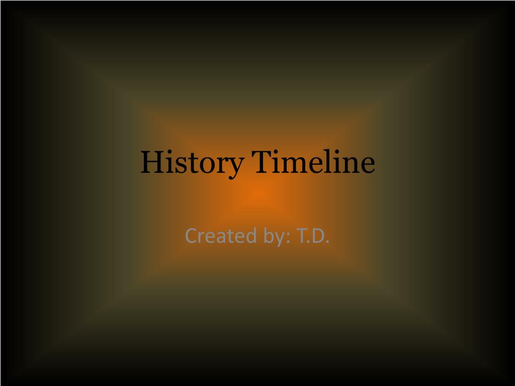 PPT - History Timeline PowerPoint Presentation, free download - ID:2696280