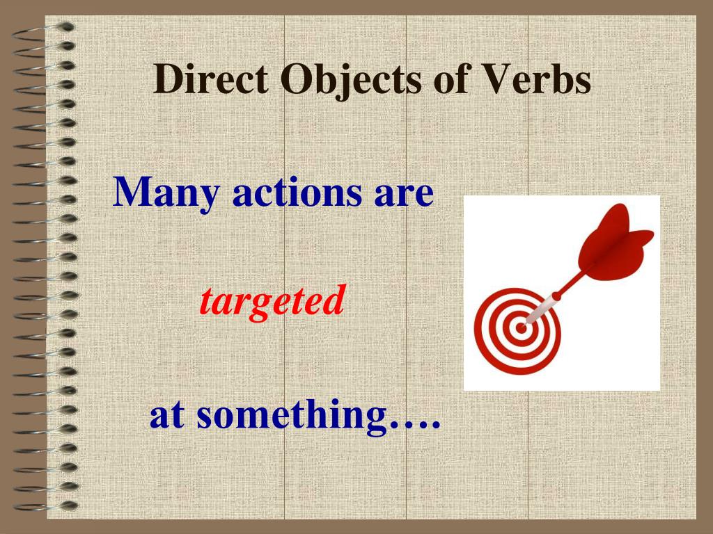 PPT - Direct Objects of Verbs PowerPoint Presentation, free download ...