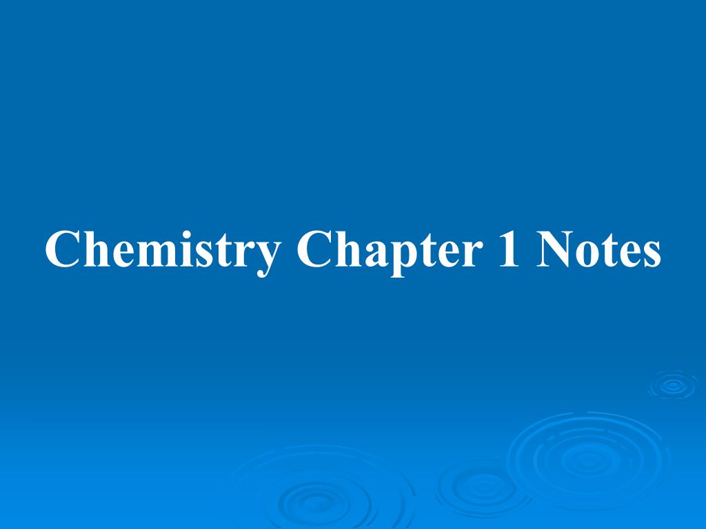 PPT - Chemistry Chapter 1 Notes PowerPoint Presentation, free download ...