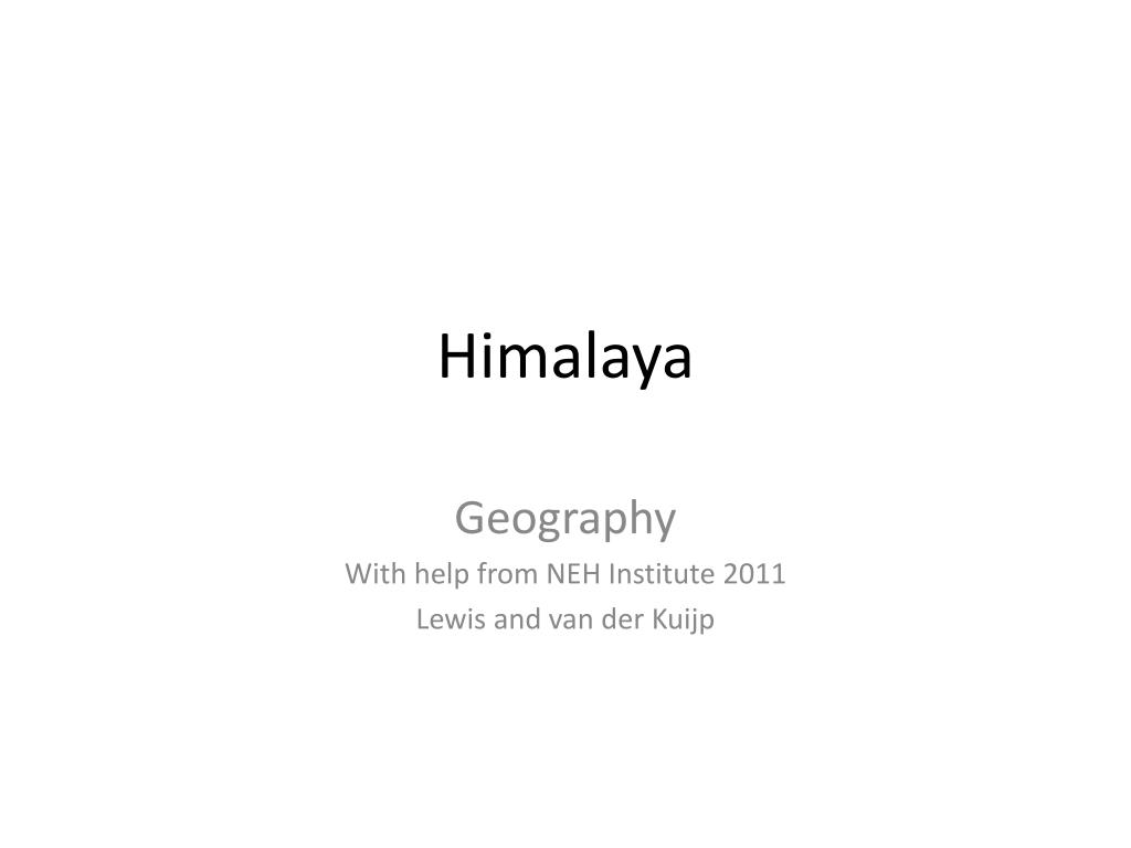 PPT - Himalaya PowerPoint Presentation, free download - ID:2697756