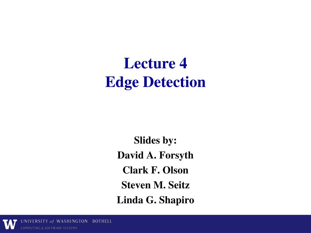 PPT - Lecture 4 Edge Detection PowerPoint Presentation, free download ...