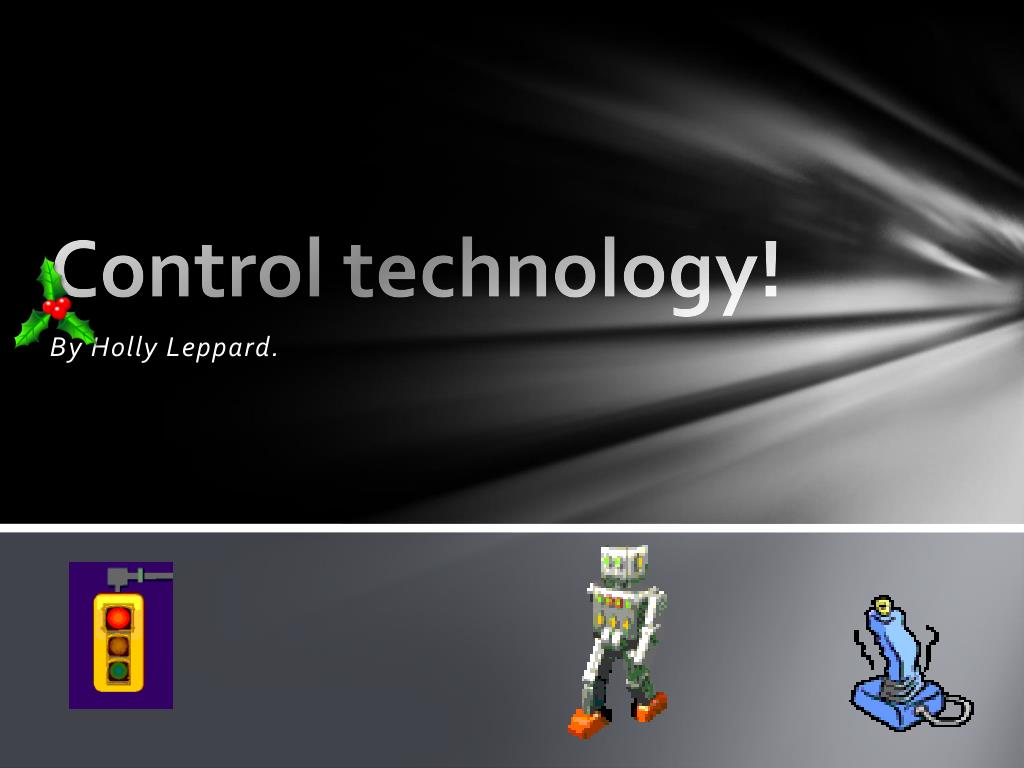 PPT - Control technology! PowerPoint Presentation, free download - ID ...