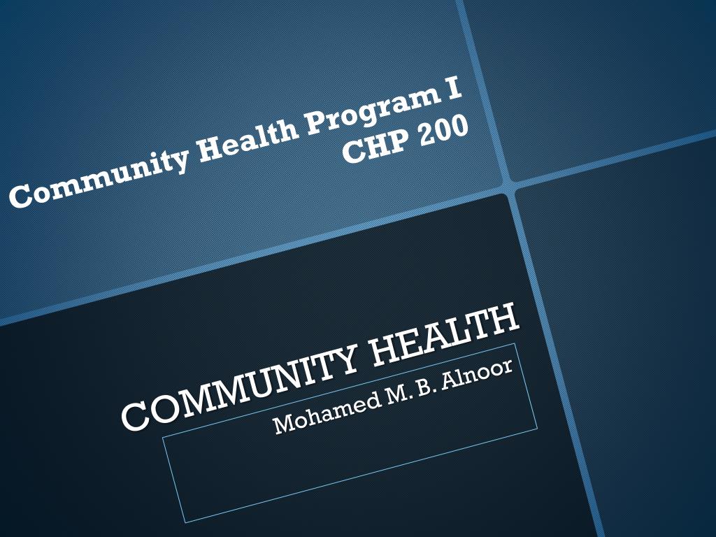 PPT - COMMUNITY HEALTH PowerPoint Presentation, free download - ID:2701702
