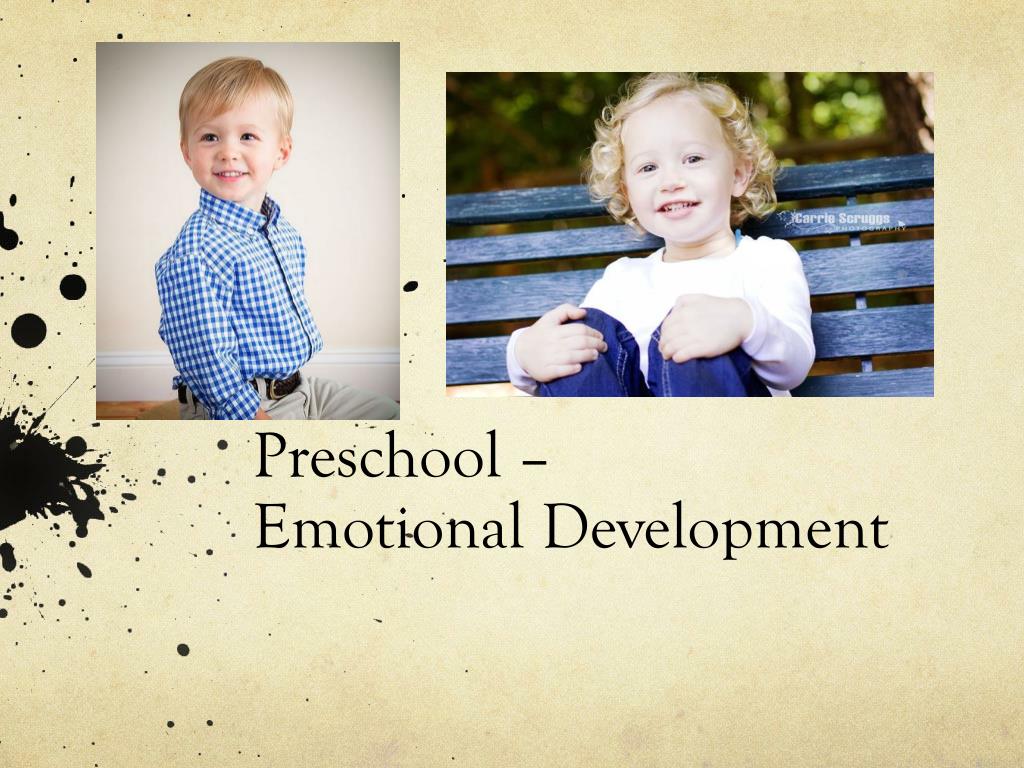PPT - Preschool – Emotional Development PowerPoint Presentation, free ...