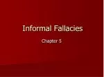 PPT - Informal Fallacies PowerPoint Presentation, free download - ID:2678494