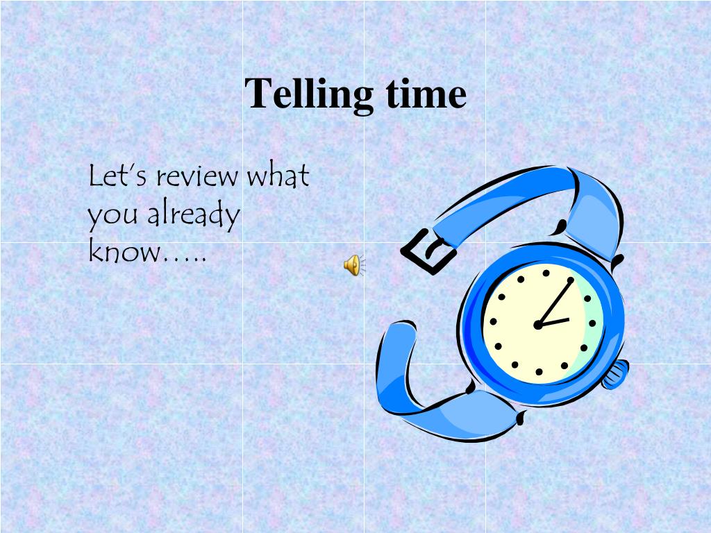 PPT - Telling time PowerPoint Presentation, free download - ID:2704528