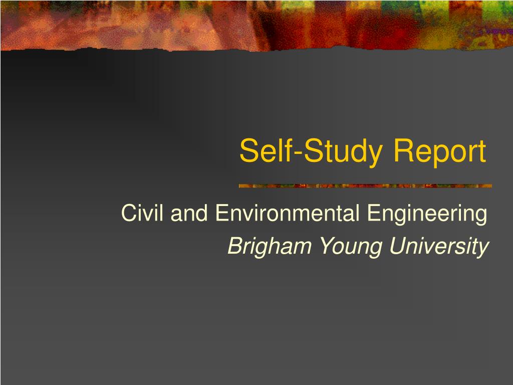 PPT - Self-Study Report PowerPoint Presentation, free download - ID:2705029