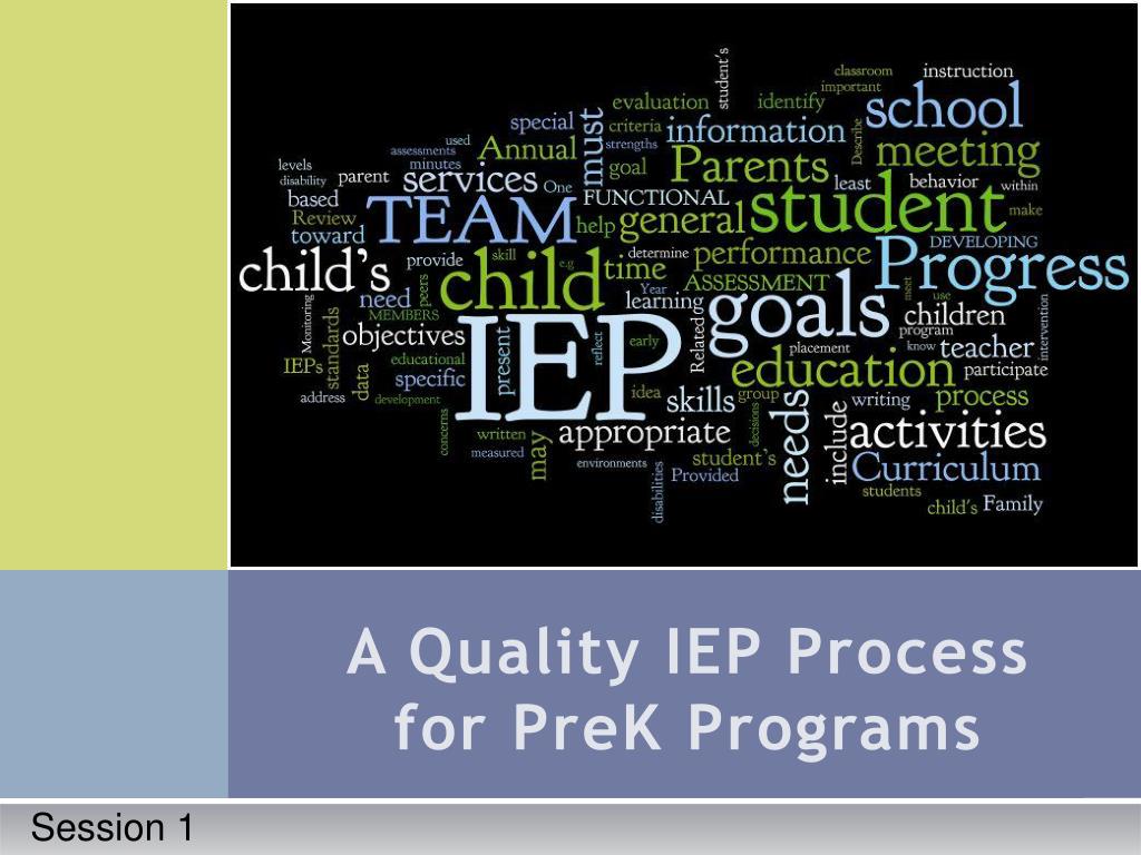 PPT - A Quality IEP Process for PreK Programs PowerPoint Presentation ...