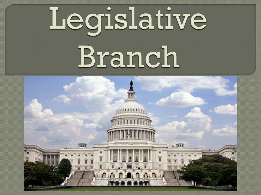 PPT - Legislative Branch PowerPoint Presentation, free download - ID ...