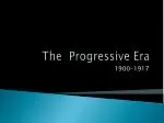 PPT - Legacy of the Progressive Era PowerPoint Presentation, free ...