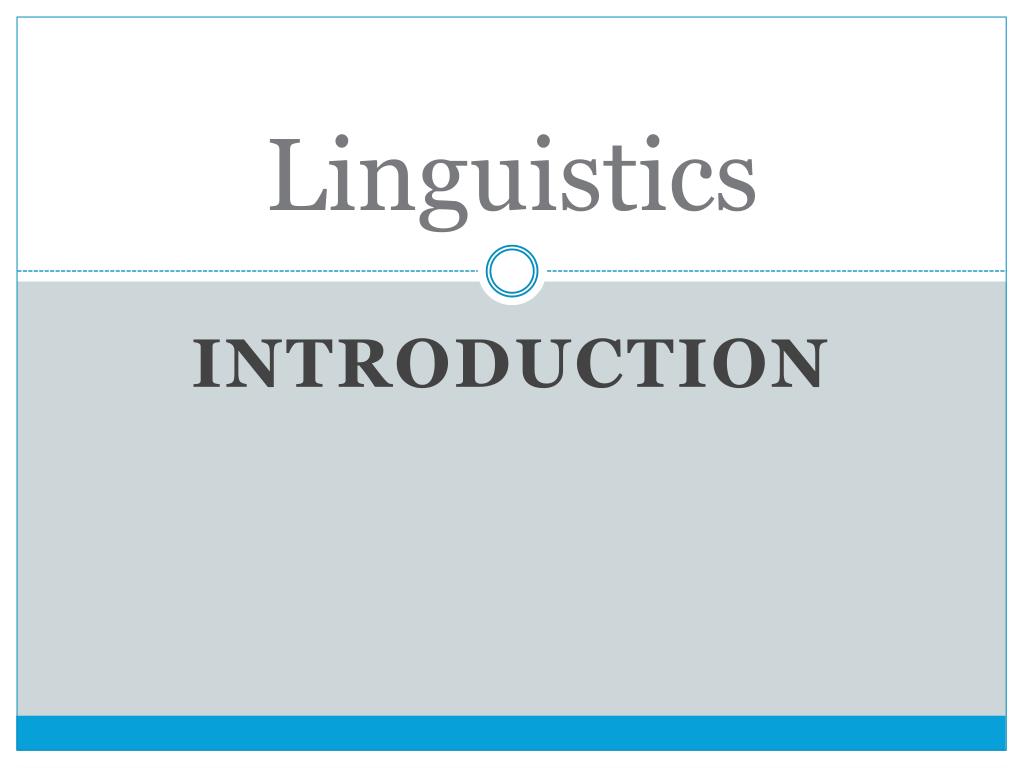 PPT - Linguistics PowerPoint Presentation, free download - ID:2707362