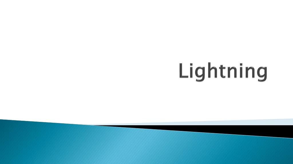 PPT - Lightning PowerPoint Presentation, free download - ID:2708440