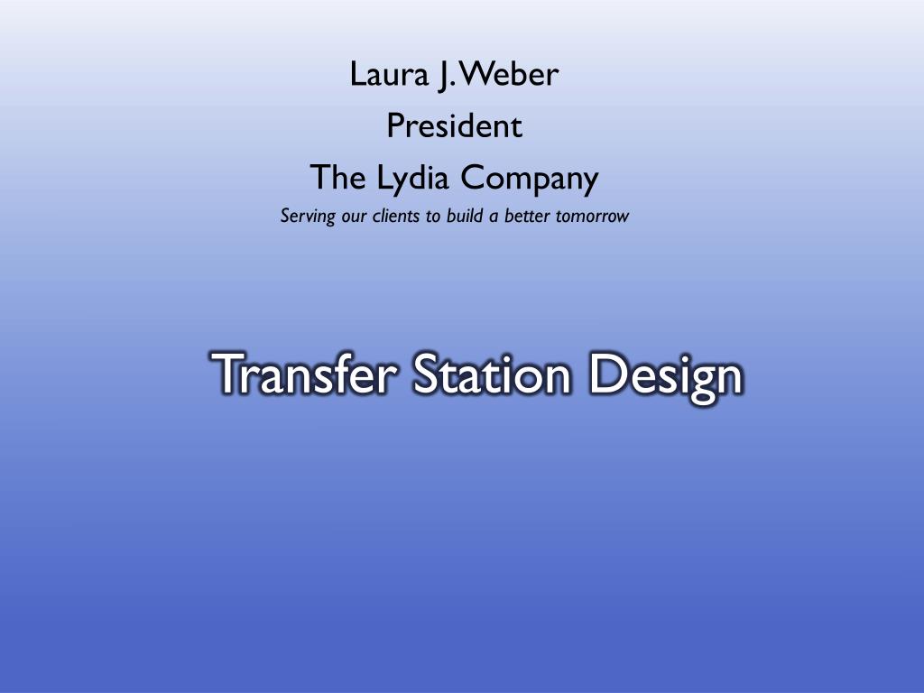 PPT - Transfer Station Design PowerPoint Presentation, free download ...