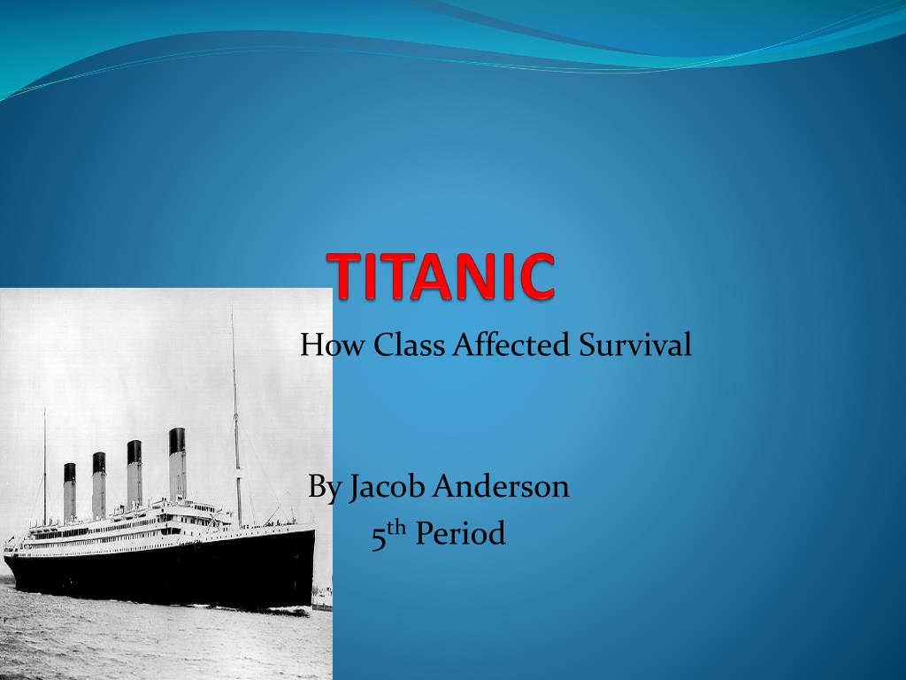 PPT - TITANIC PowerPoint Presentation, free download - ID:2709550