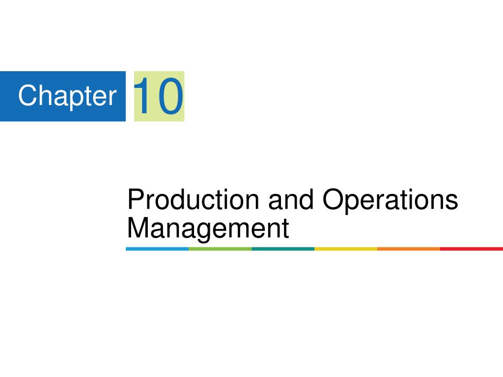 PPT - Production and Operations Management PowerPoint Presentation ...