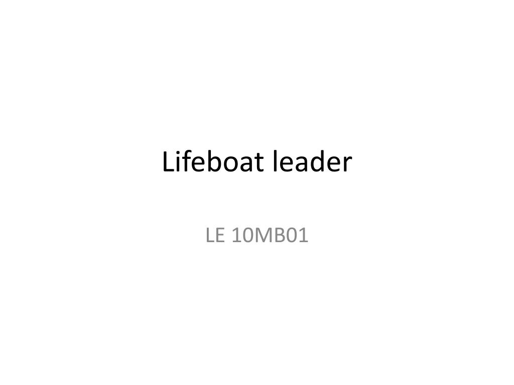 PPT - Lifeboat leader PowerPoint Presentation, free download - ID:2709944