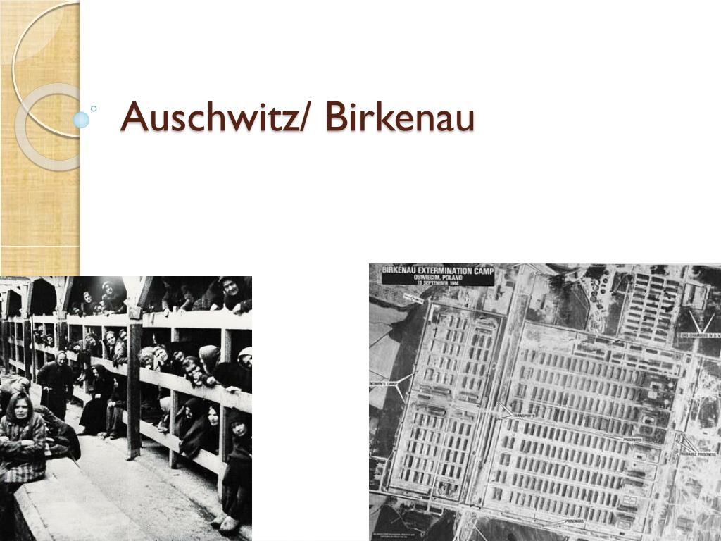 PPT - Auschwitz / Birkenau PowerPoint Presentation, free download - ID ...