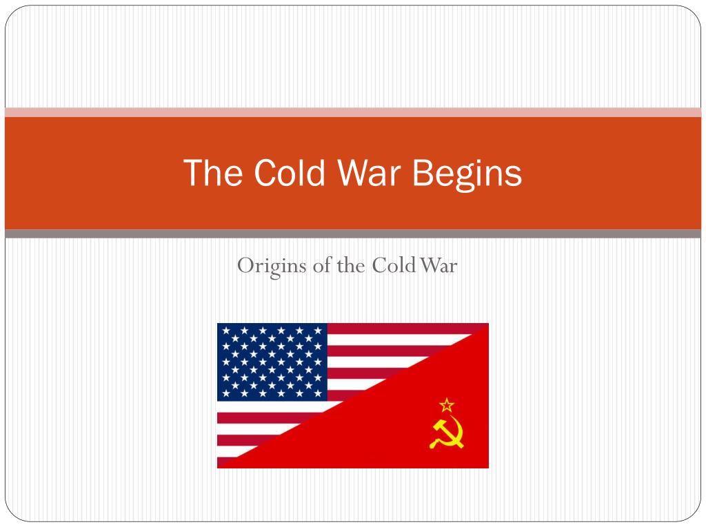 PPT - The Cold War Begins PowerPoint Presentation, free download - ID ...
