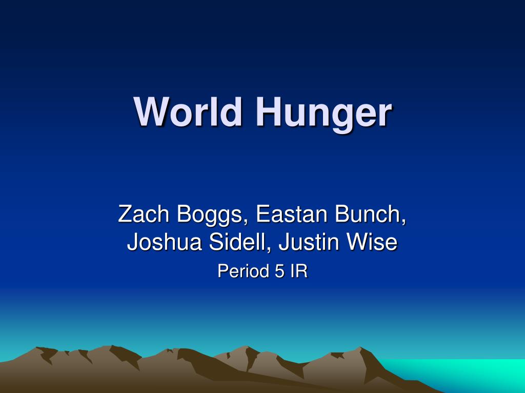 PPT - World Hunger PowerPoint Presentation, free download - ID:2710988