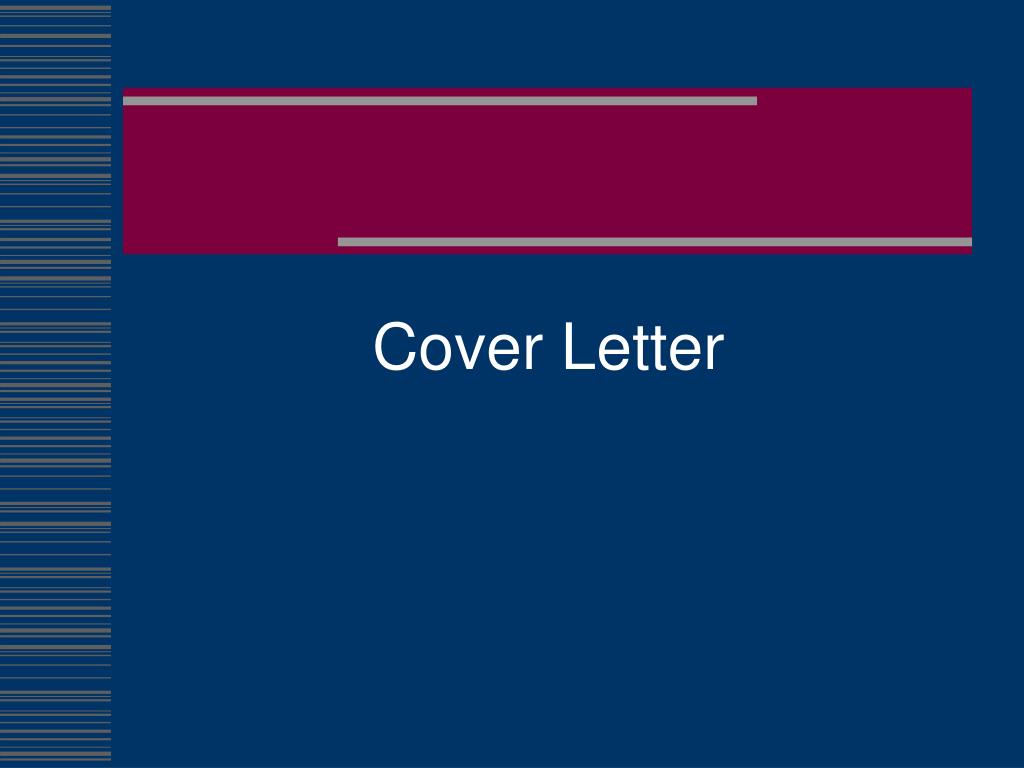 PPT - Cover Letter PowerPoint Presentation, free download - ID:2711132