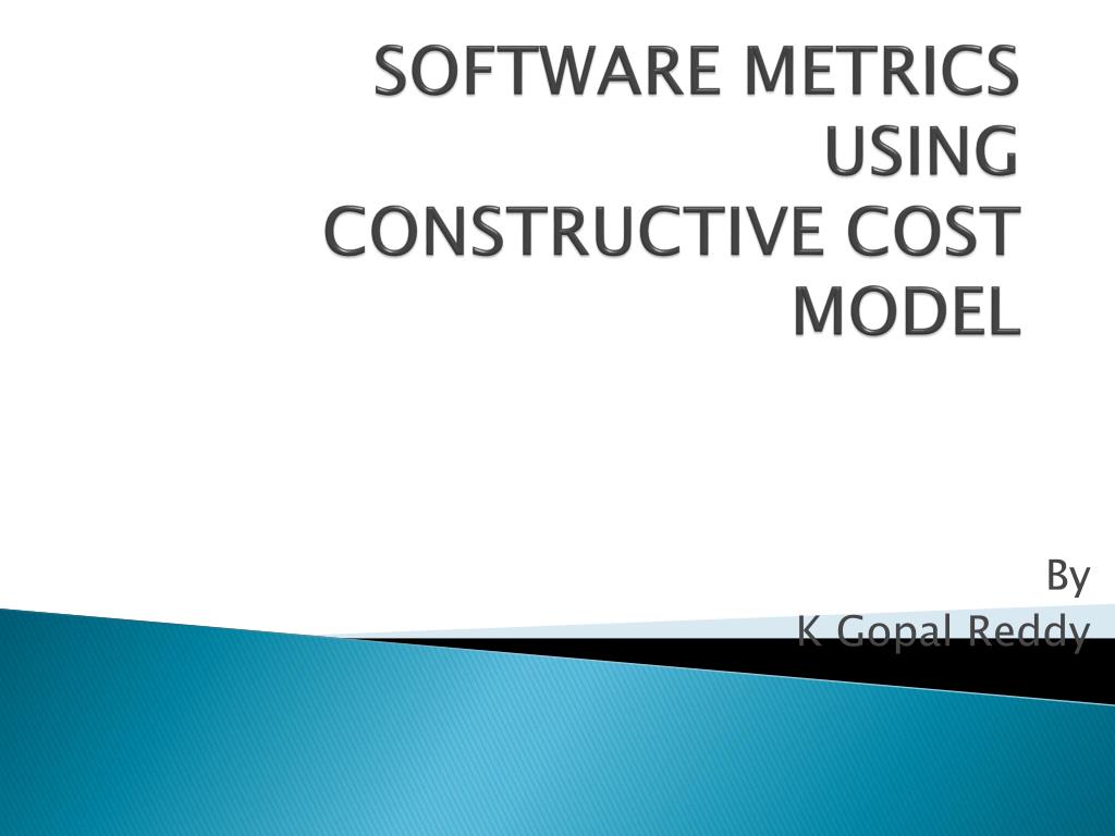PPT - SOFTWARE METRICS USING CONSTRUCTIVE COST MODEL PowerPoint Presentation - ID:2711246