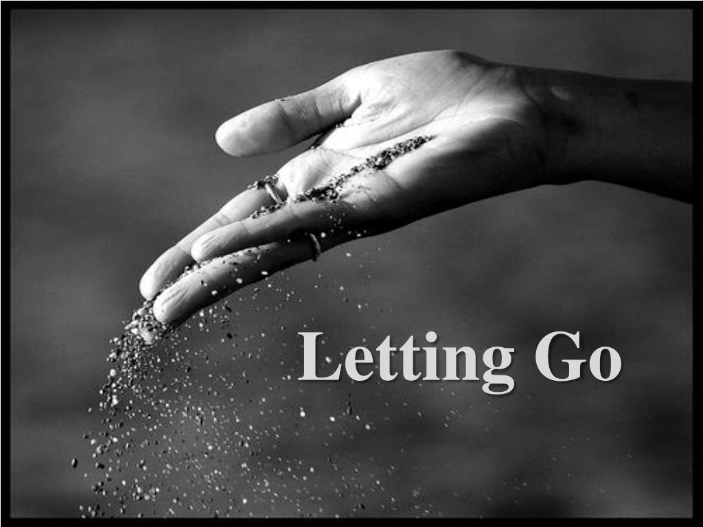 PPT - Letting Go PowerPoint Presentation, free download - ID:2711440