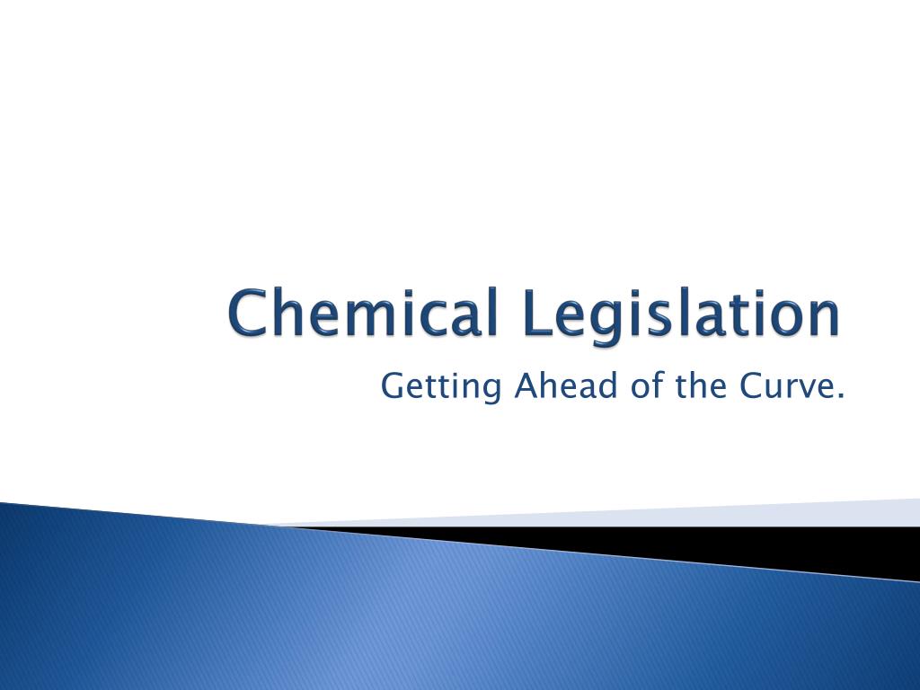 PPT - Chemical Legislation PowerPoint Presentation, free download - ID ...