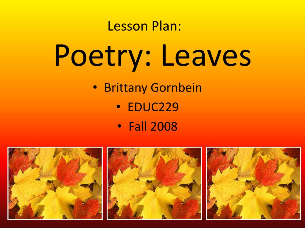 PPT - Poetry: Leaves PowerPoint Presentation, free download - ID:2713132