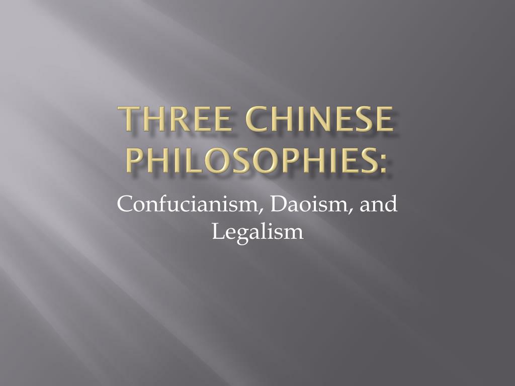PPT - Three Chinese Philosophies: PowerPoint Presentation, free ...