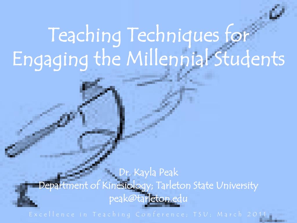 PPT - Teaching Techniques for Engaging the Millennial Students ...