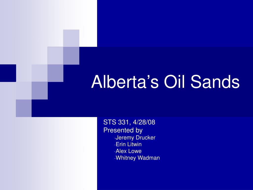PPT - Alberta’s Oil Sands PowerPoint Presentation, free download - ID ...