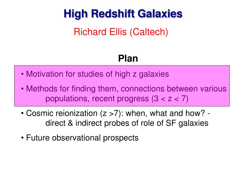 PPT - High Redshift Galaxies PowerPoint Presentation, free download ...