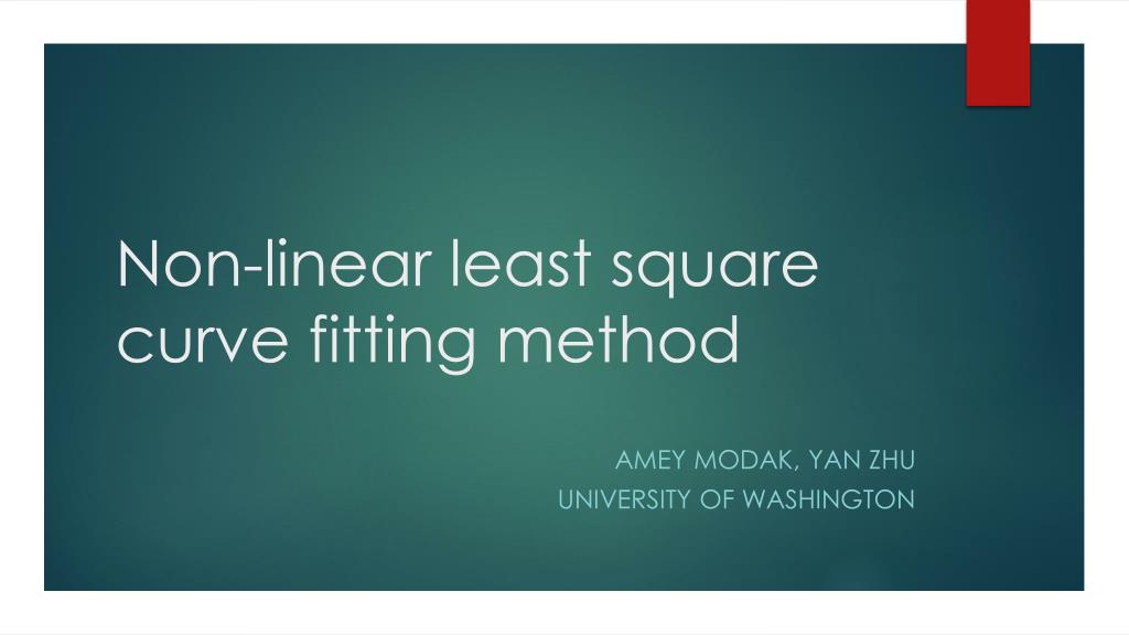 PPT - Non-linear least square curve fitting method PowerPoint Presentation - ID:2714176