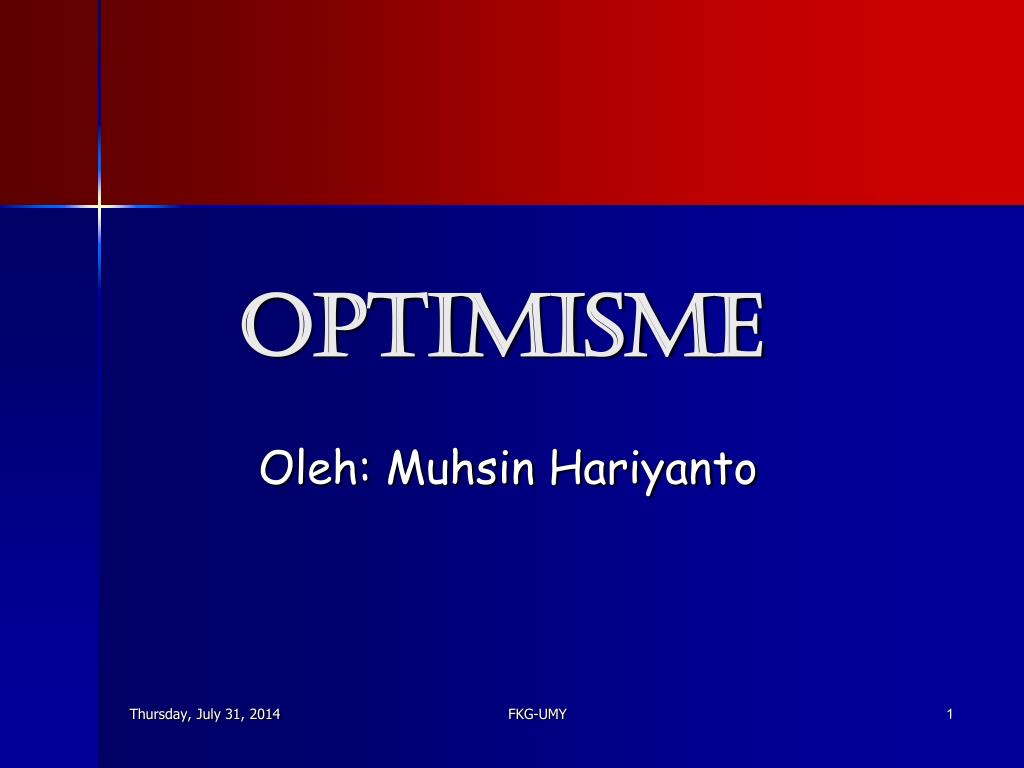PPT - OPTIMISME PowerPoint Presentation, free download - ID:2714279